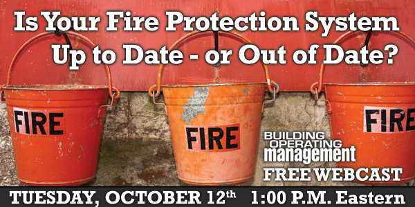 BOM presents: Is Your Fire Protection System Up to Date - or Out of Date?