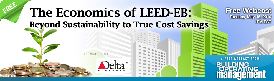 BOM Webcast | The Economics of LEED-EB: Beyond Sustainability to True ...